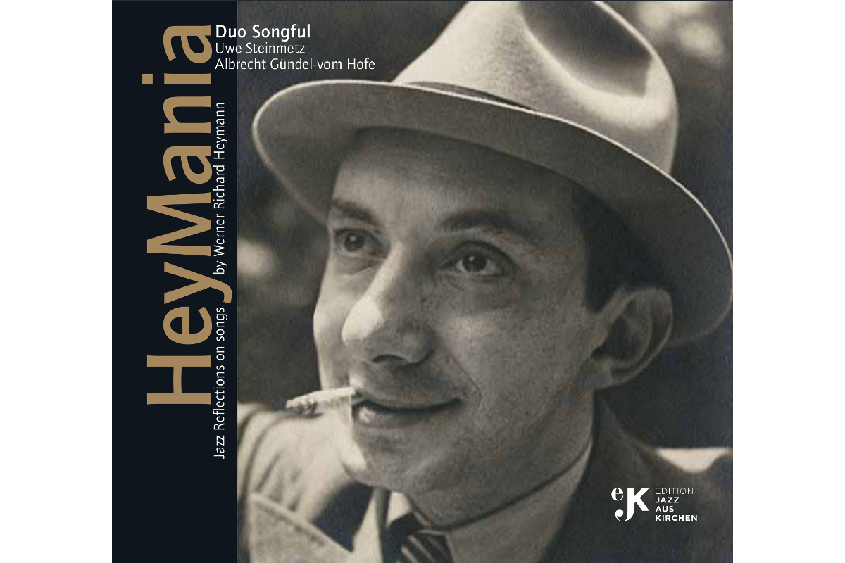 Heymania - Duo Songful - Jazz Reflections on songs by Werner Richard ...